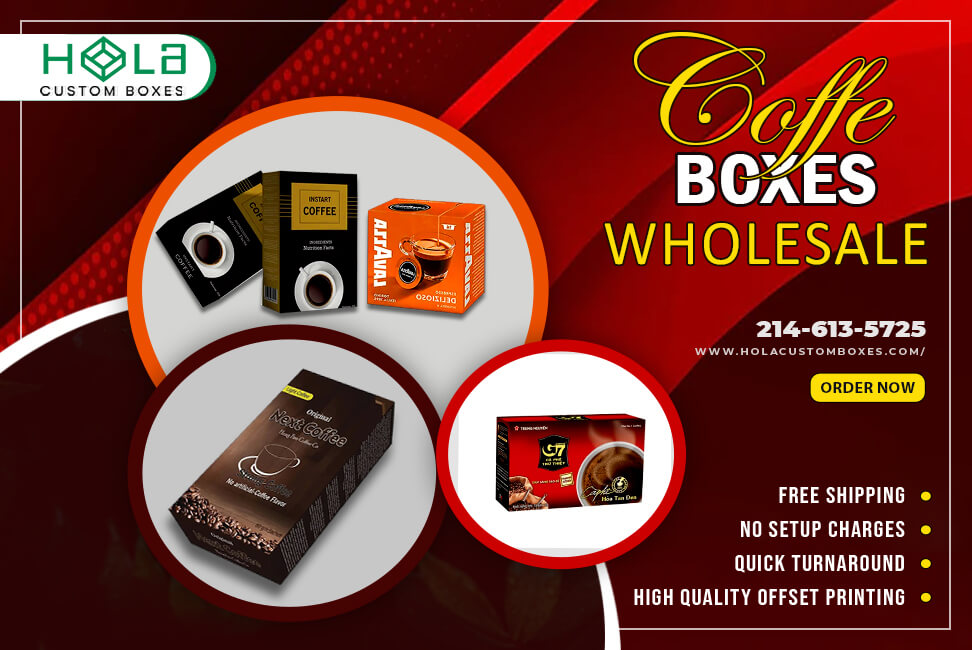 Why you Should Offer Coffee Boxes Wholesale