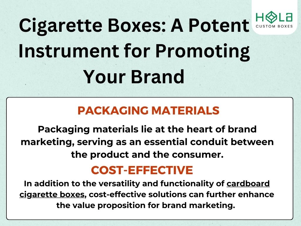 Cigarette Boxes: A Potent Instrument for Promoting Your Brand