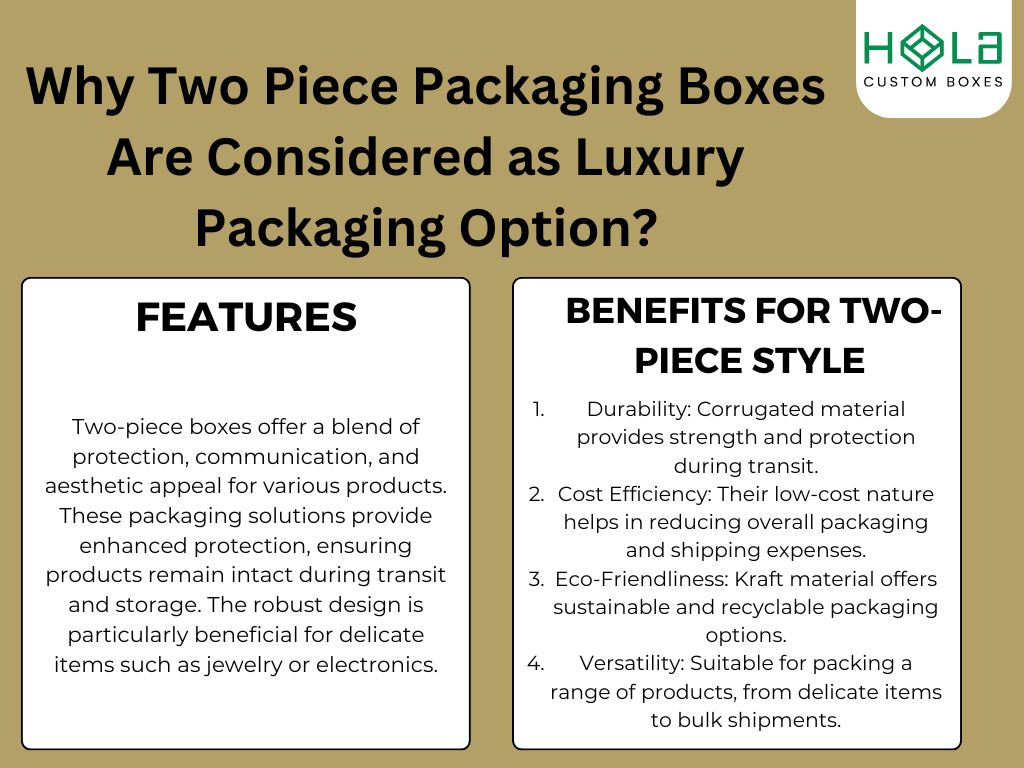Why Two Piece Packaging Boxes Are Considered as Luxury Packaging Option?