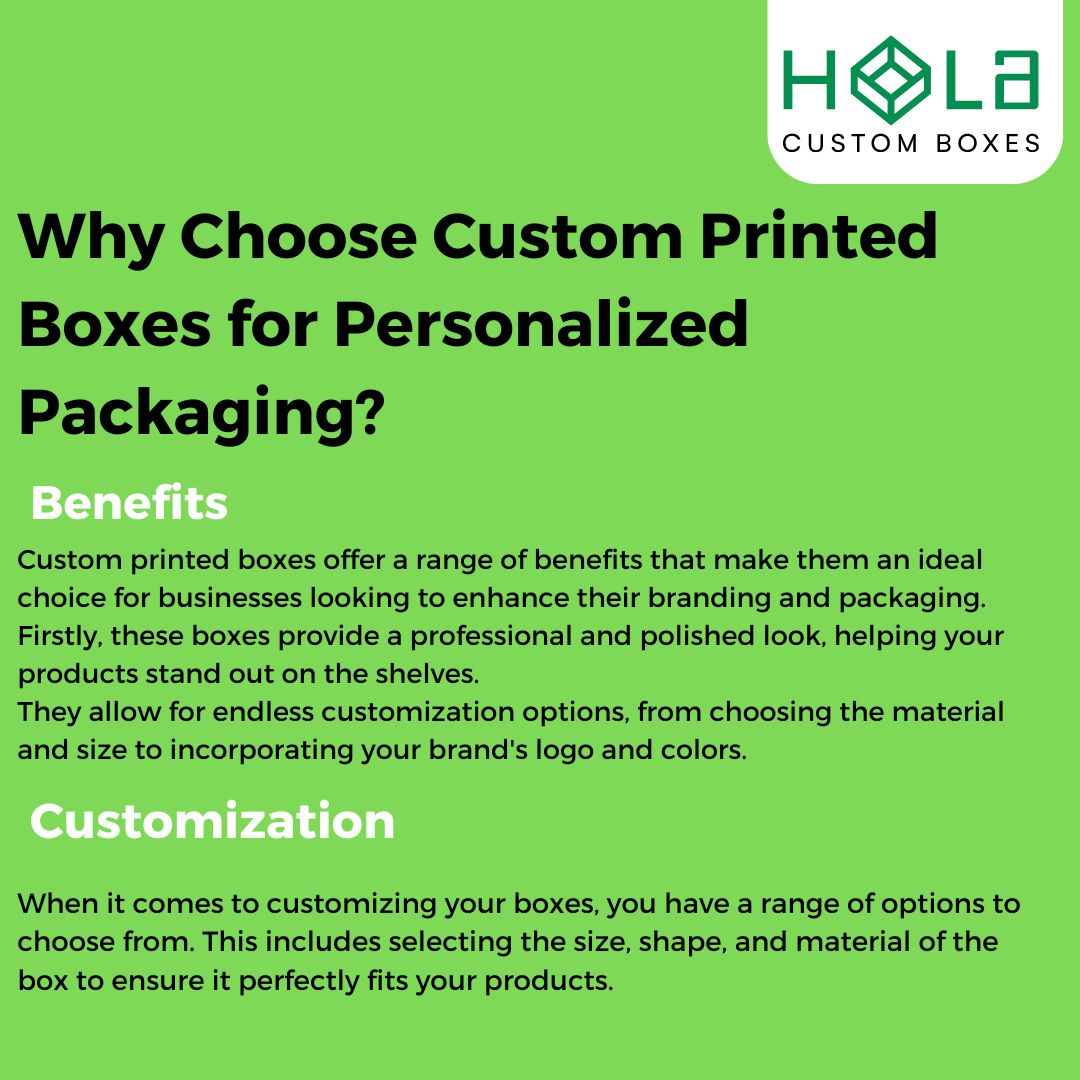 Why Choose Custom Printed Boxes for Personalized Packaging?