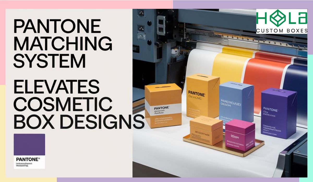 Pantone Matching System Elevates Cosmetic Box Designs