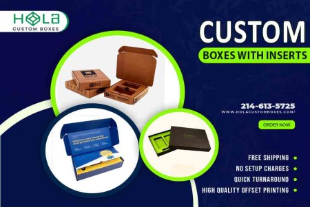 How Printed Custom Boxes with Inserts Boost Your Company Profile?